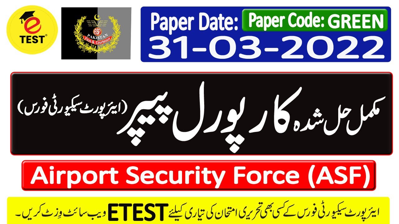 Corporal Airport Security Force ASF Paper 31-03-2022 Paper Code Green ...