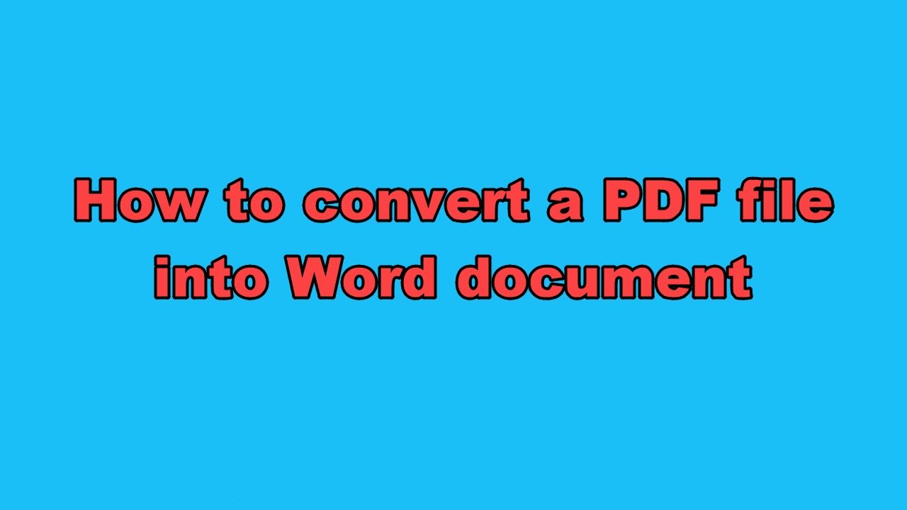 How to convert a PDF file into Word document - YouTube
