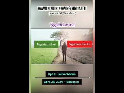 NGAIHDAMNA || VAWIIN NUN KAWNG HRUAITU - YouTube