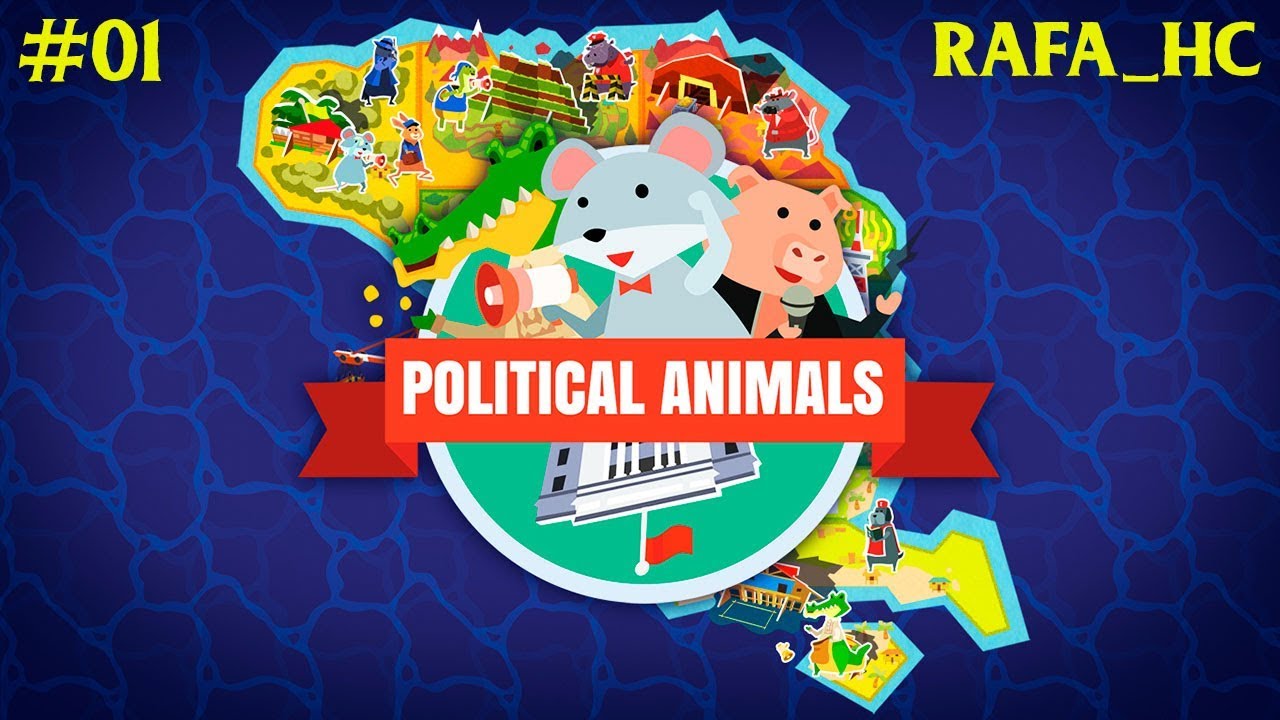 POLITICAL ANIMALS #01 - ANIMAL POLÍTICO (TESTANDO O GAME) - YouTube