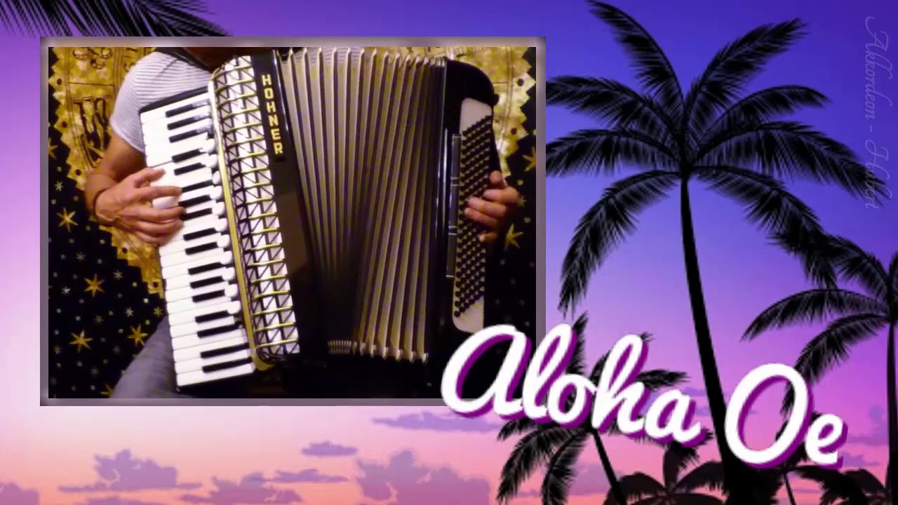 Aloha Oe - Akkordeon - YouTube Music