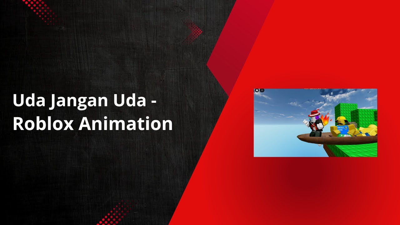Uda Jangan Uda - Roblox Animation Ft.@doncelg24 , @steak - YouTube