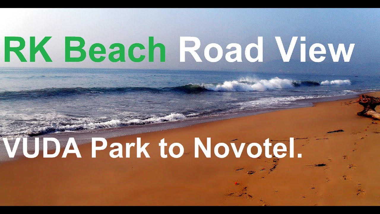 RK Beach, Visakhapatnam Beach towards Novotel Hotel - YouTube