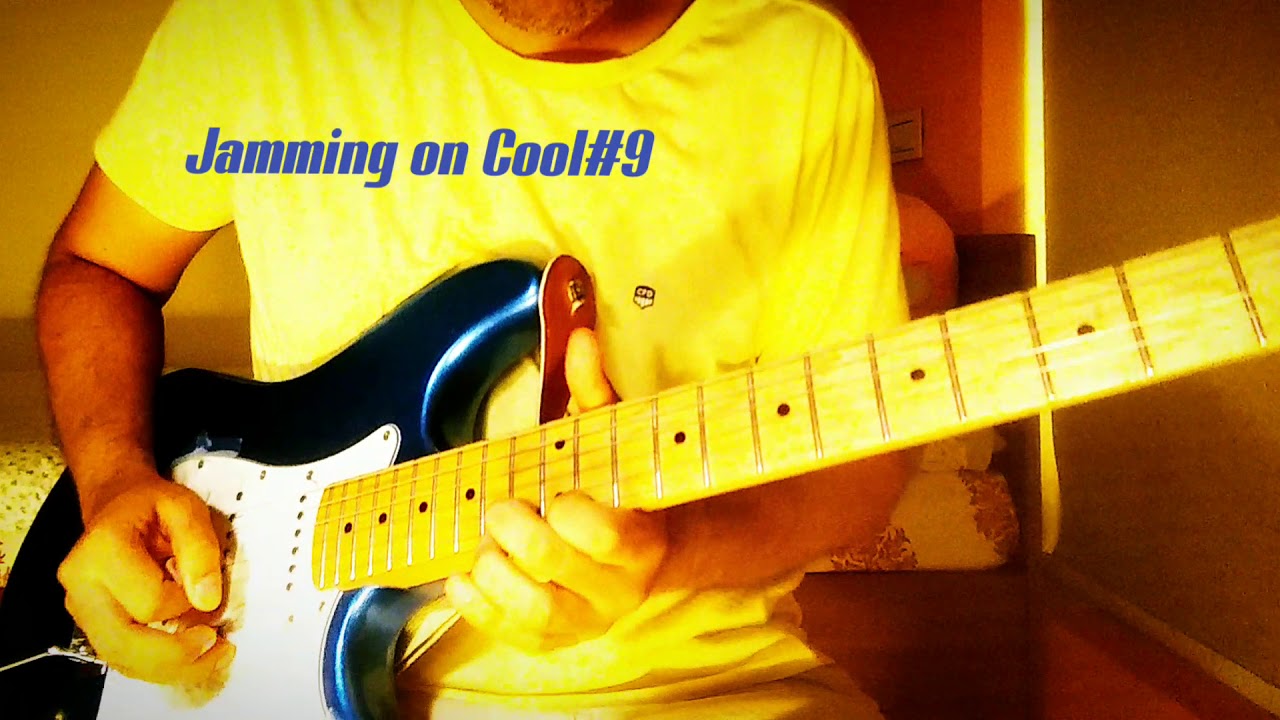 Jamming on Cool #9 - YouTube