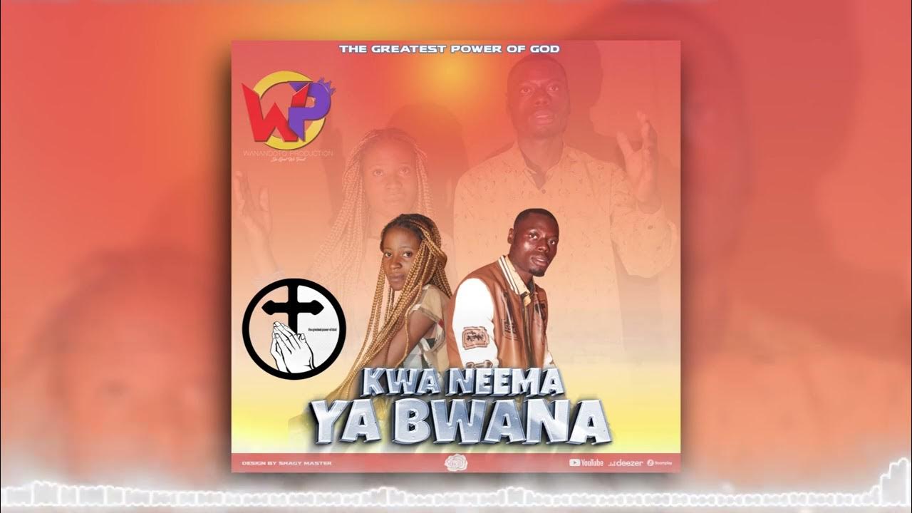 The G.P Of GOD - Kwa Neema Ya Bwana (Official Ncb audio) - YouTube