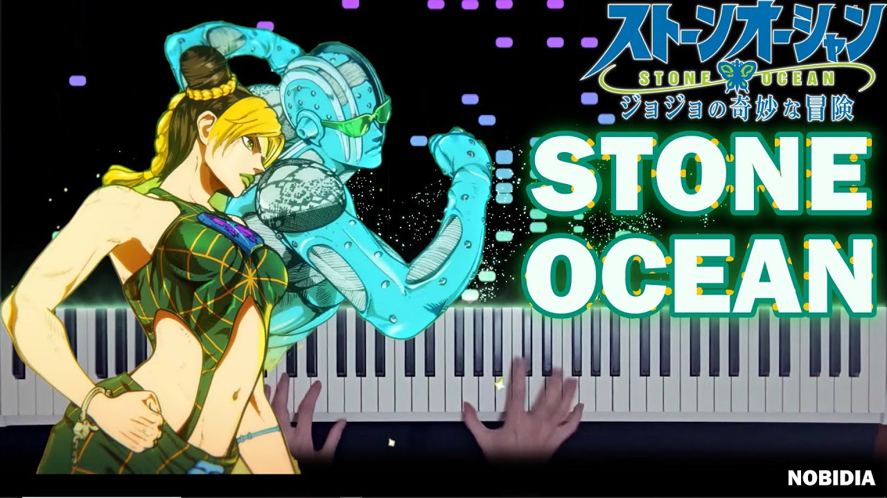 STONE OCEAN - JoJo's Bizarre Adventure Part 6 OP (piano) - YouTube