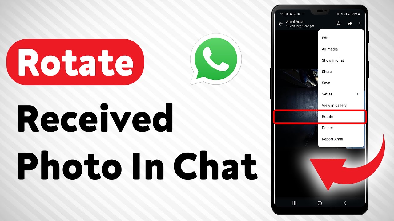How To Rotate Received Photo In WhatsApp Chat - Full Guide - YouTube