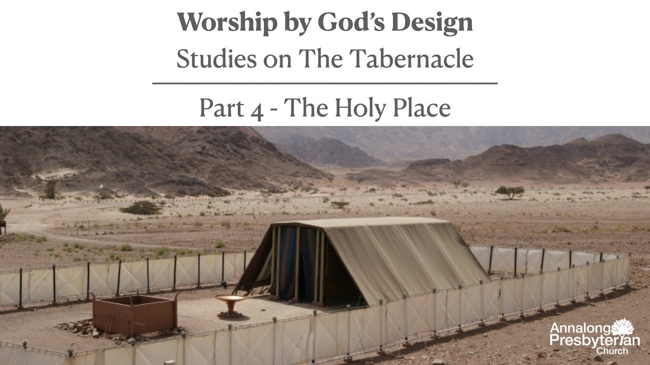 The Holy Place | Worship by God's Design - Studies on The Tabernacle ...