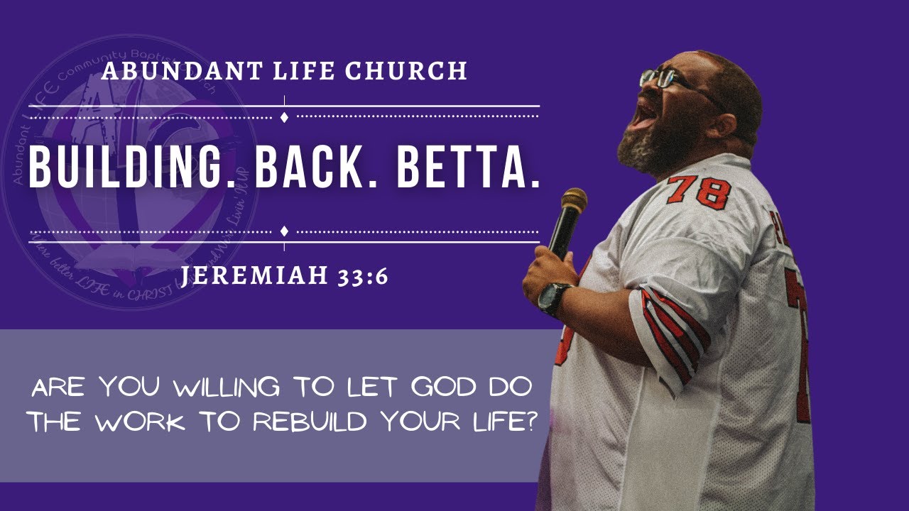 Are you willing to let God do the work to rebuild your LIFE? - LIFE ...