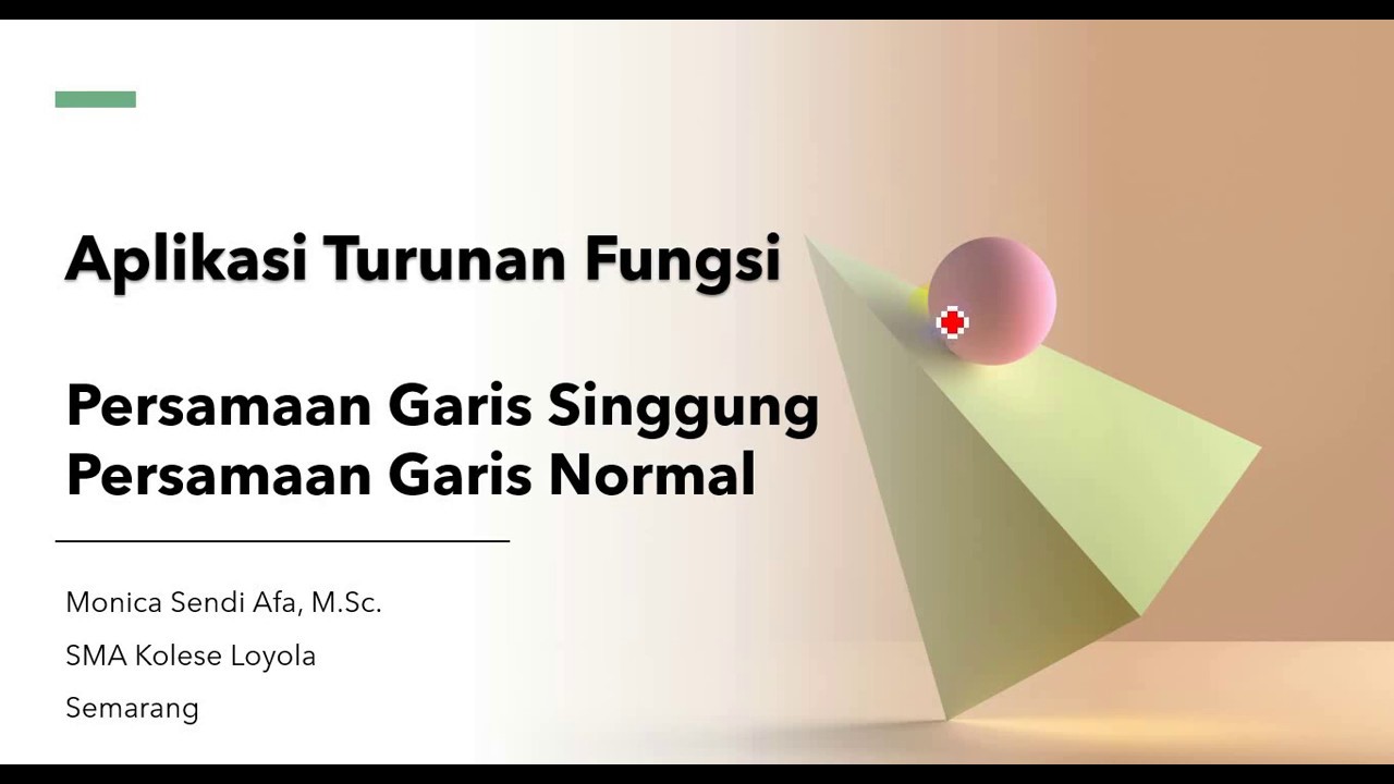 W 9 1 Persamaan Garis Singgung dan Normal - YouTube