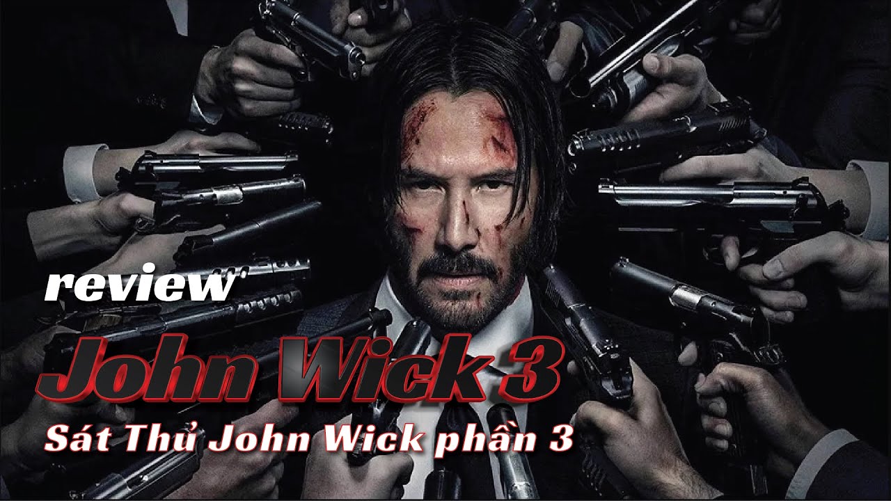 [Review Phim] John Wick 3 - Sát Thủ John Wick phần 3 (2019) | Cat ...