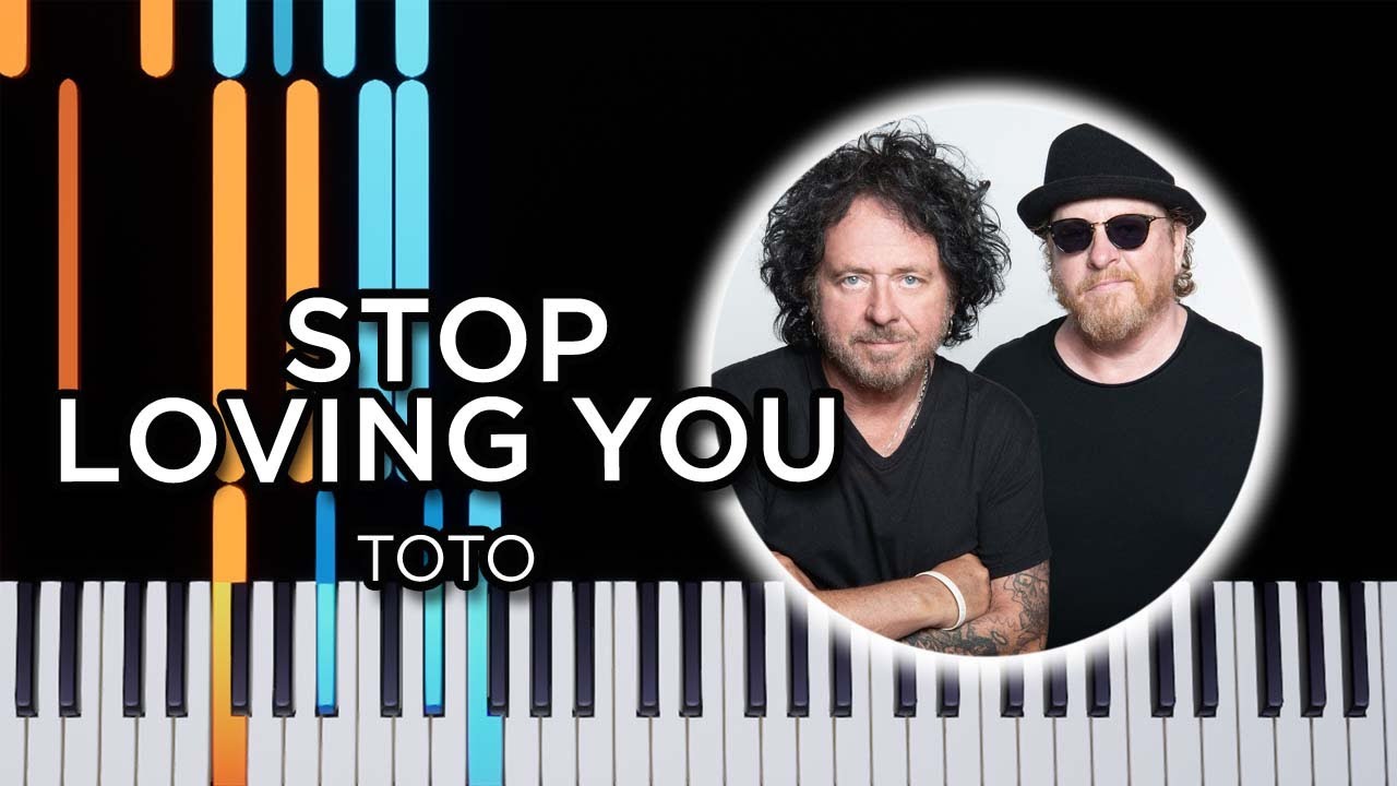 Stop Loving You (Toto) - Piano Tutorial - YouTube