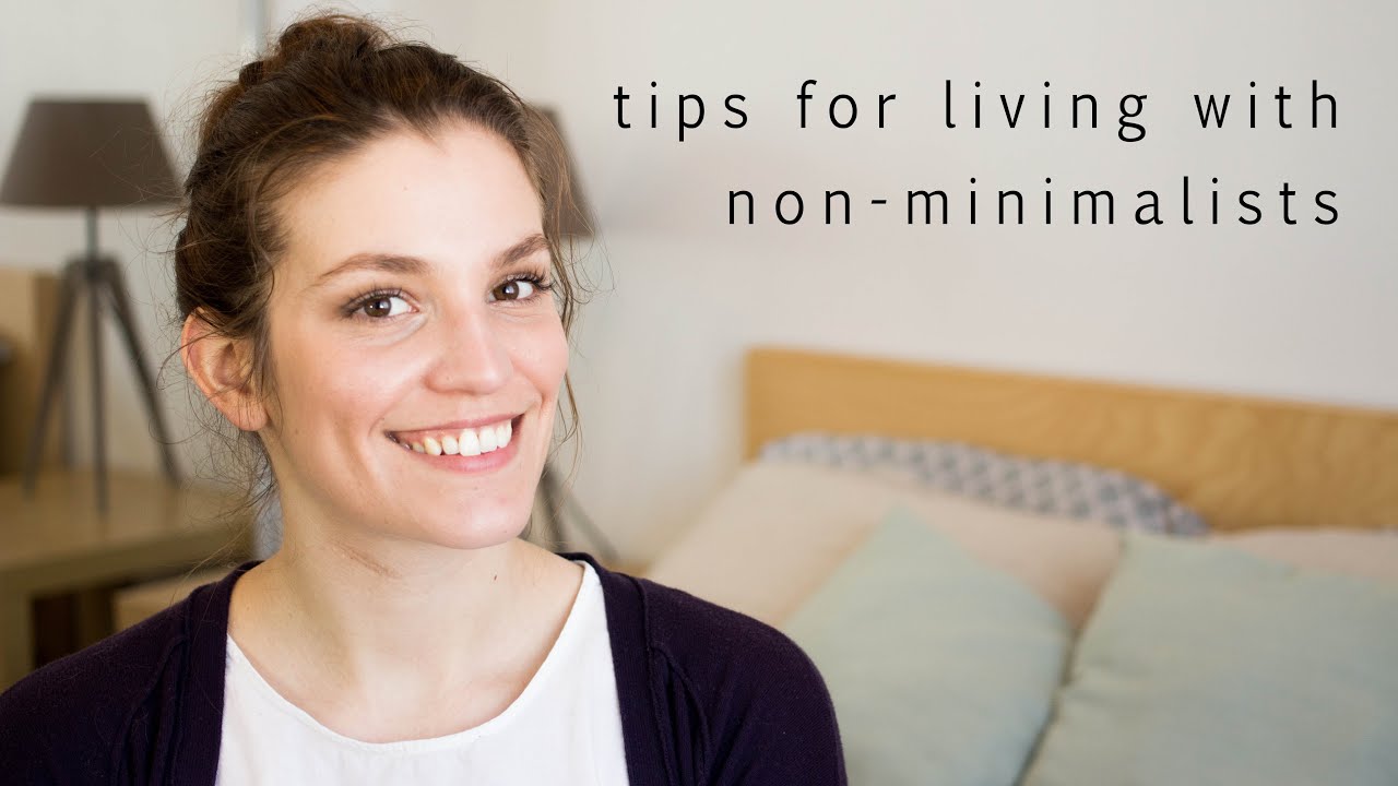Tips for living with a non-minimalist | Minimalism and cohabitation ...