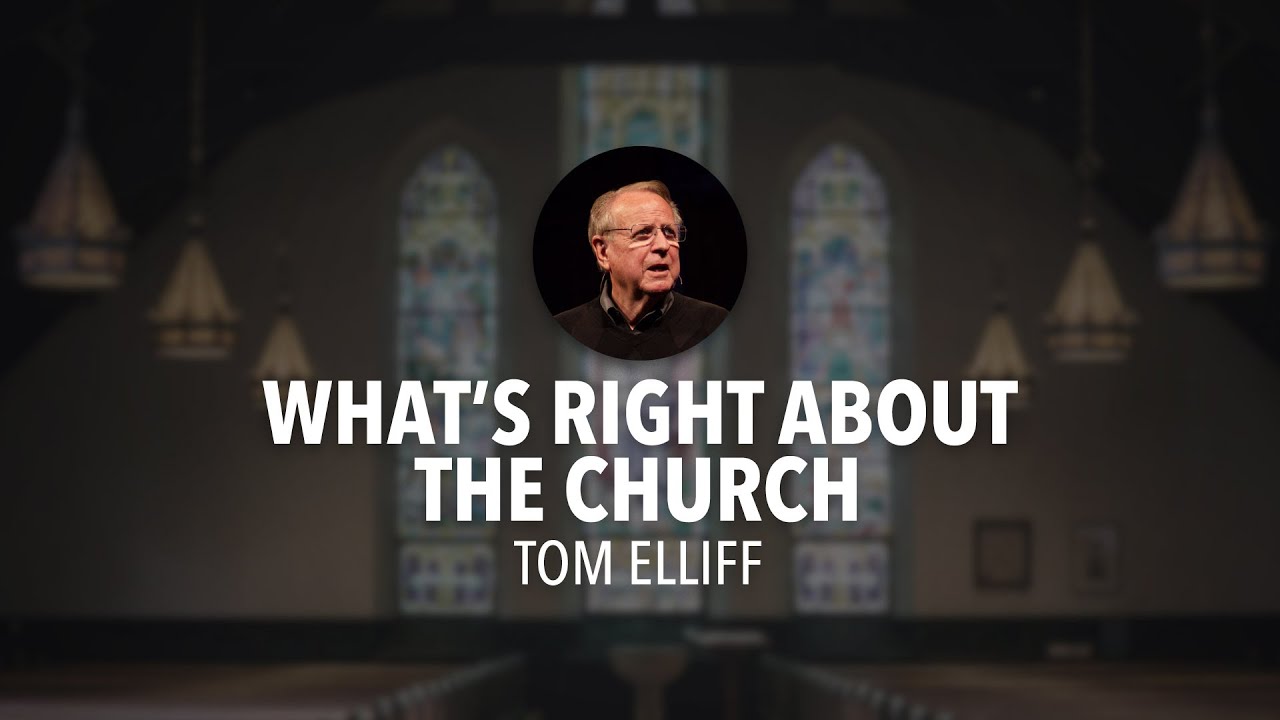 What's Right About the Church - YouTube