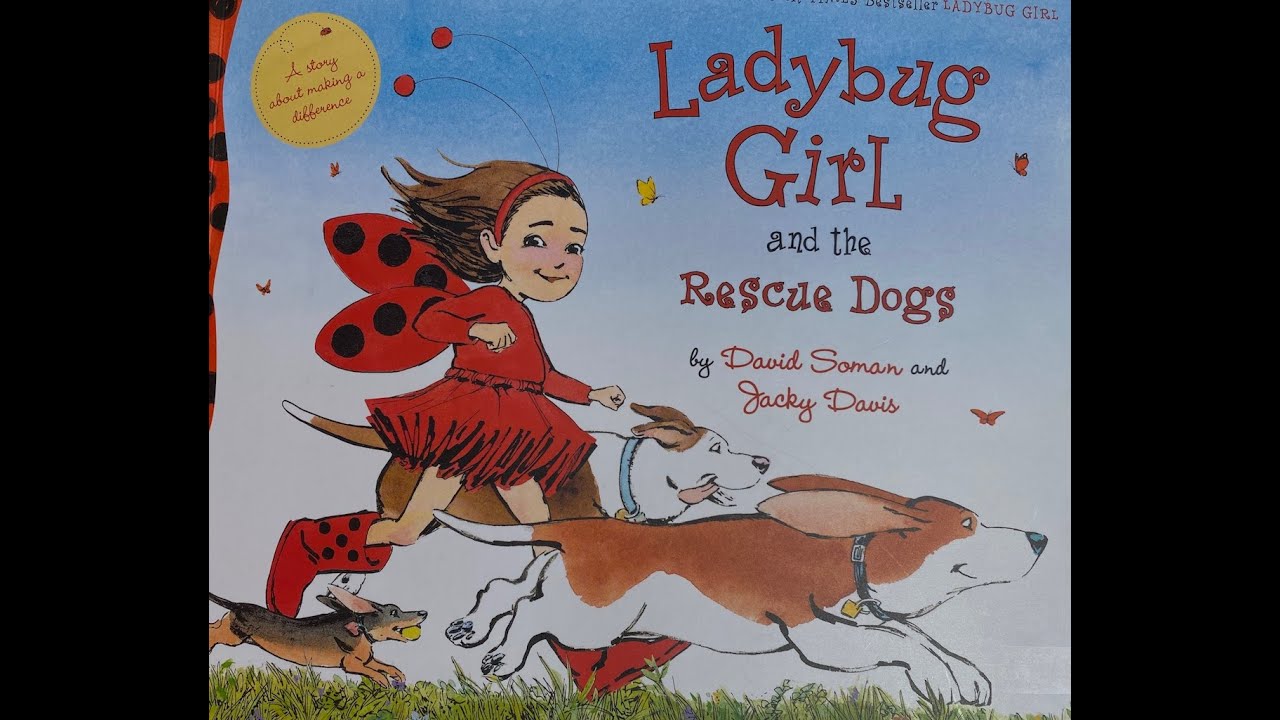 Ladybug Girl and the Rescue Dogs - YouTube