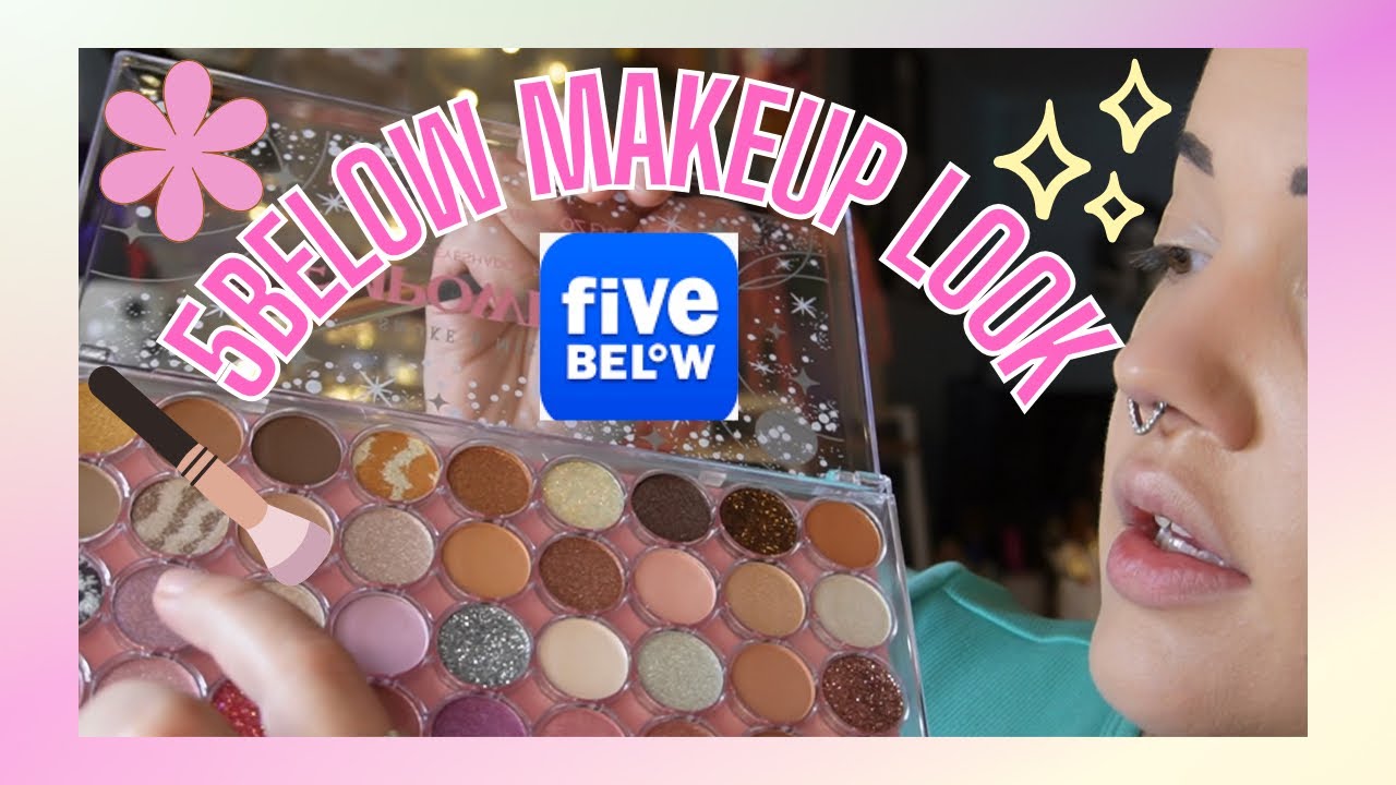 Testing Makeup From Five Below 🌸 - YouTube