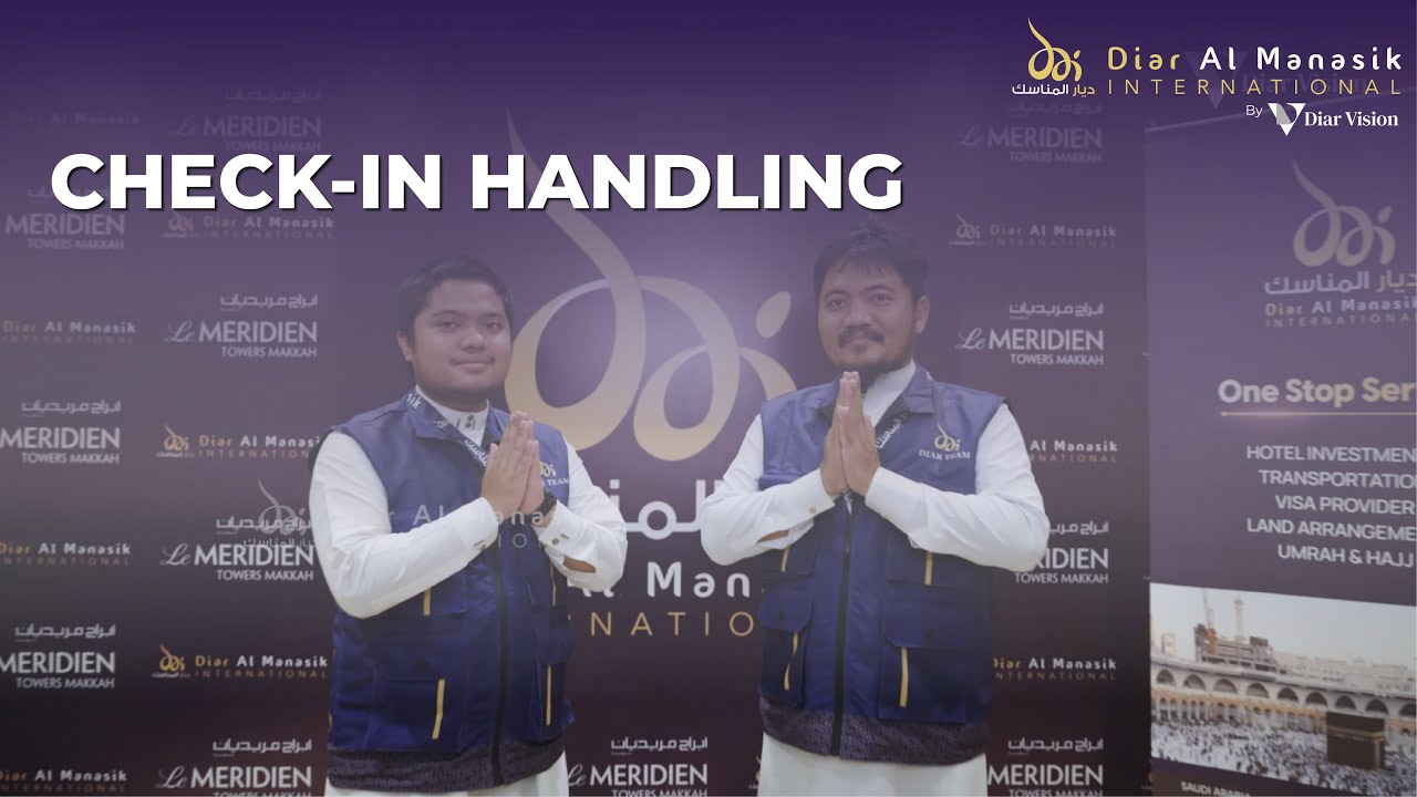 HANDLING CHEK IN DIAR AL MANASIK - YouTube