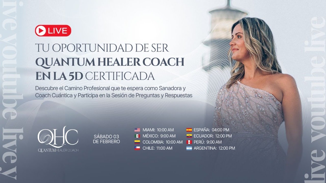 La oportunidad de Certificarte conmigo y ser Quantum Healer Coach en 5D ...
