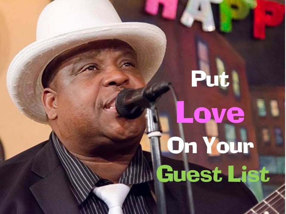 Put Love On Your Guest List - Lester Lands on Vocals w/Generation Blues ...