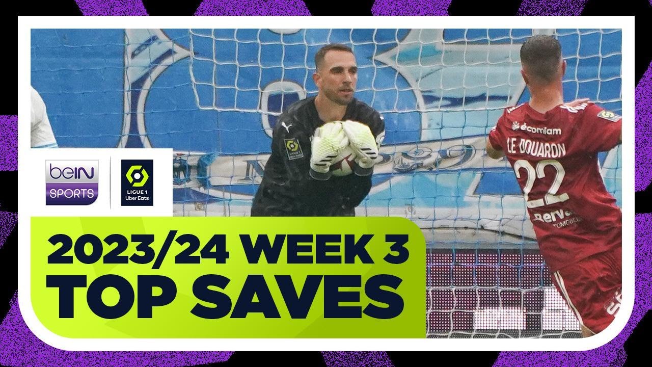 Ligue 1 23/24 Top Saves: Pekan 3 - YouTube