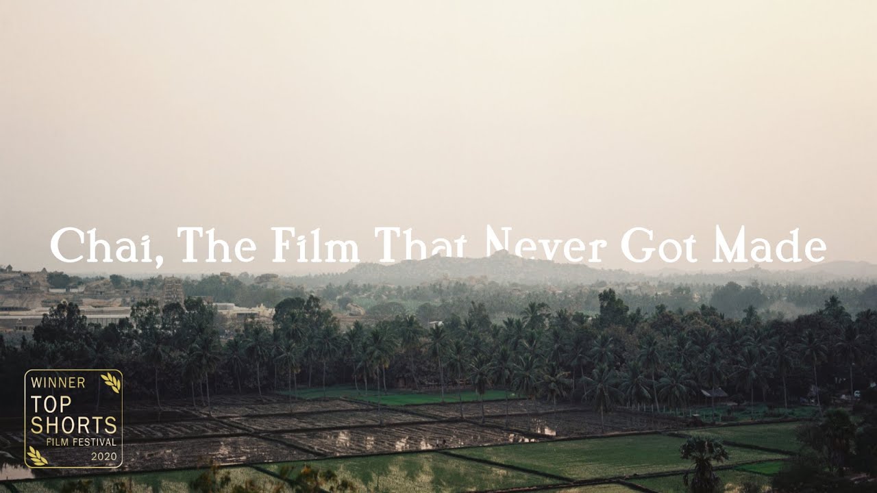 Chai, The Film That Never Got Made - Trailer - YouTube