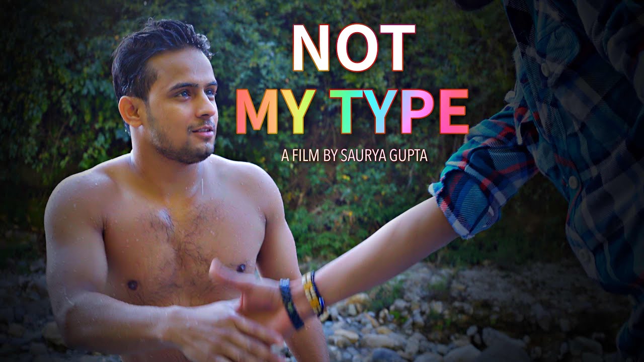 Not my type I Short Film I Shawn Gupta I Ayush Dubey I Saalim Siddiqui ...