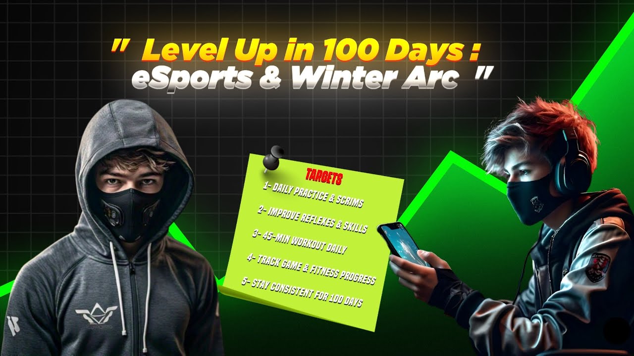 🚀Starting My 100-Day Journey: eSports Player & Winter Arc Challenge ...