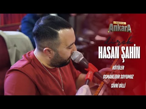 Hasan Şahin Direk || Kötüler - Osmanlıdır Soyumuz - Sivri dilli (Ankara Medya Muhabbet Geceleri )