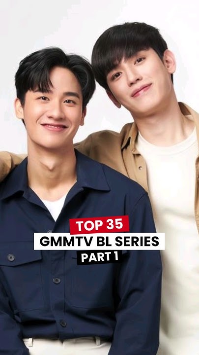 Top 35 GMMTV BL Series Part 1 - YouTube