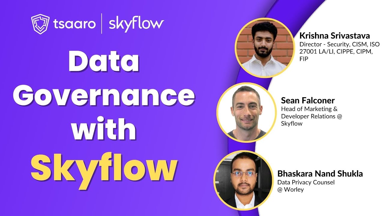 TsaaroXSkyflow | Exclusive Webinar on Data Governance | #skyflow #tsaaro #datagovernance - YouTube