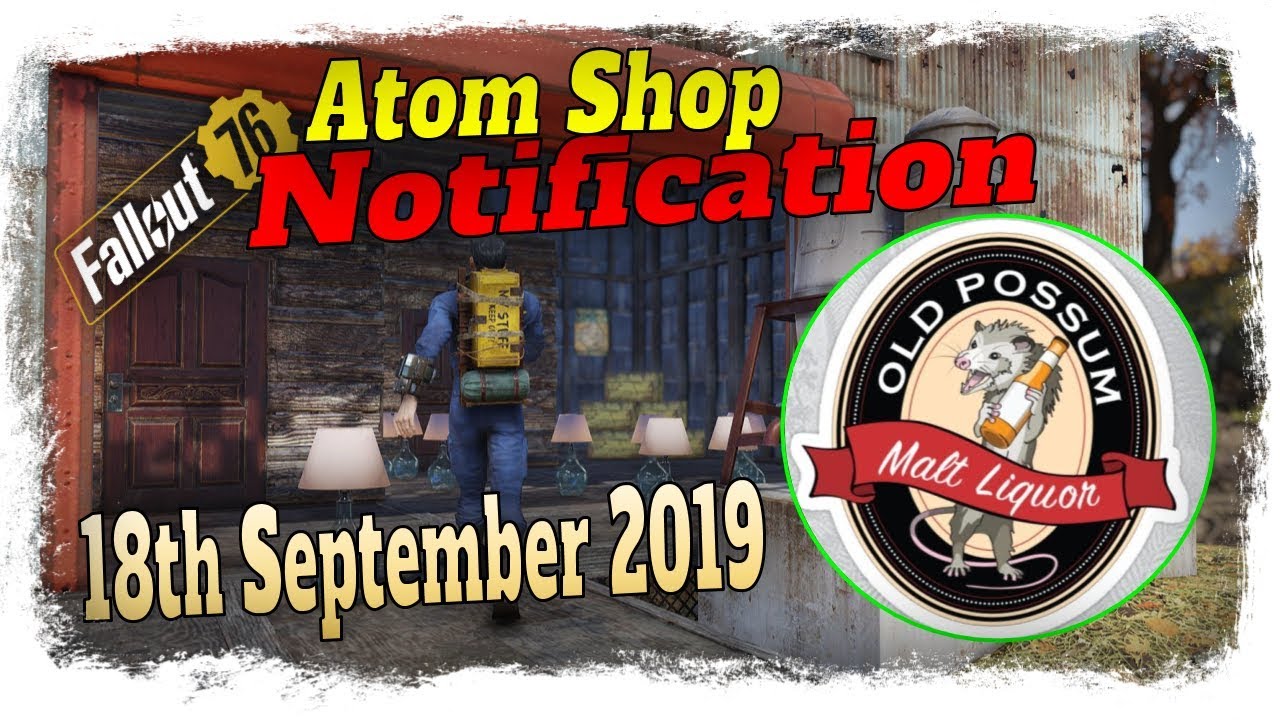 If you didn't buy Fallout 76 Old Possum Sign! I highly Recommended it ...