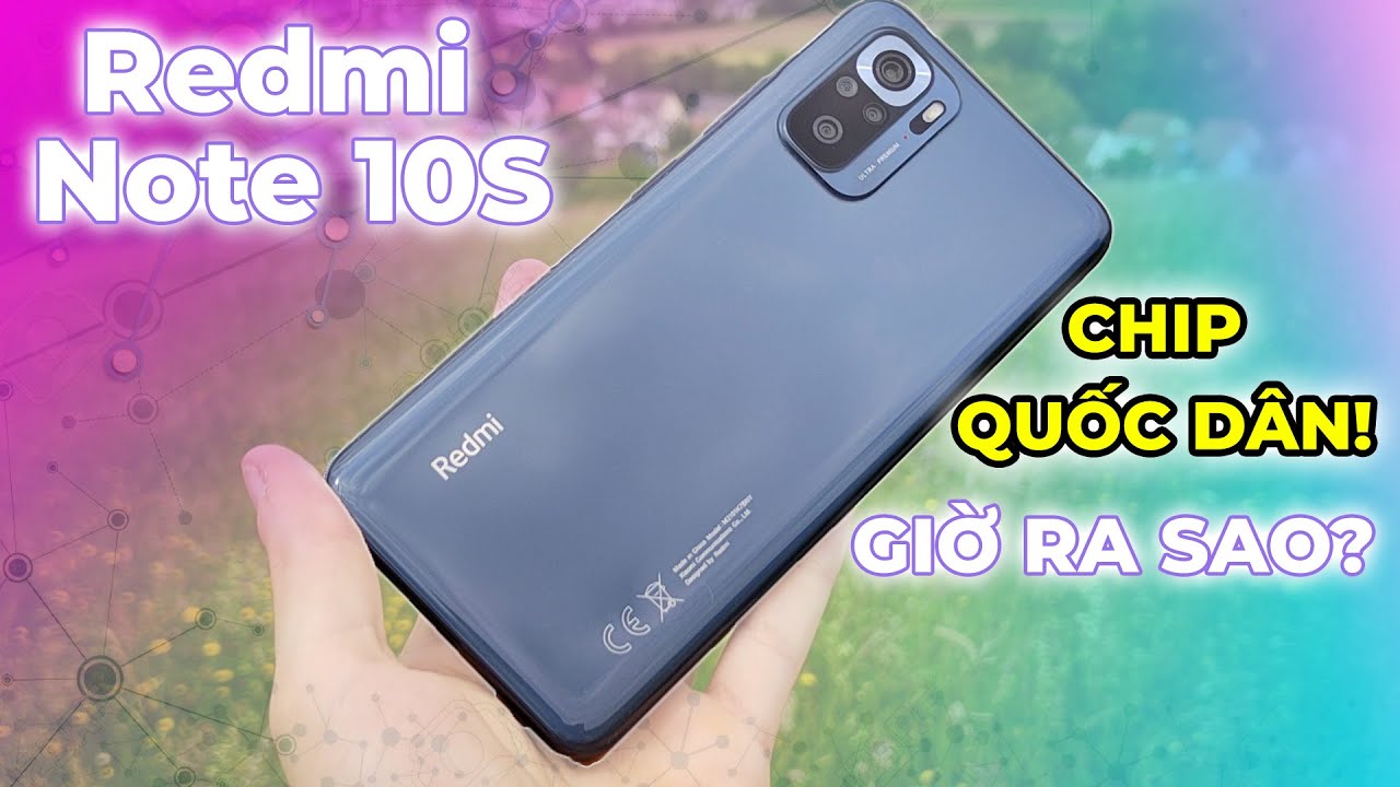 Đánh giá Xiaomi Redmi Note 10S dưới 4 Triệu: Chip quốc dân, AMOLED ...