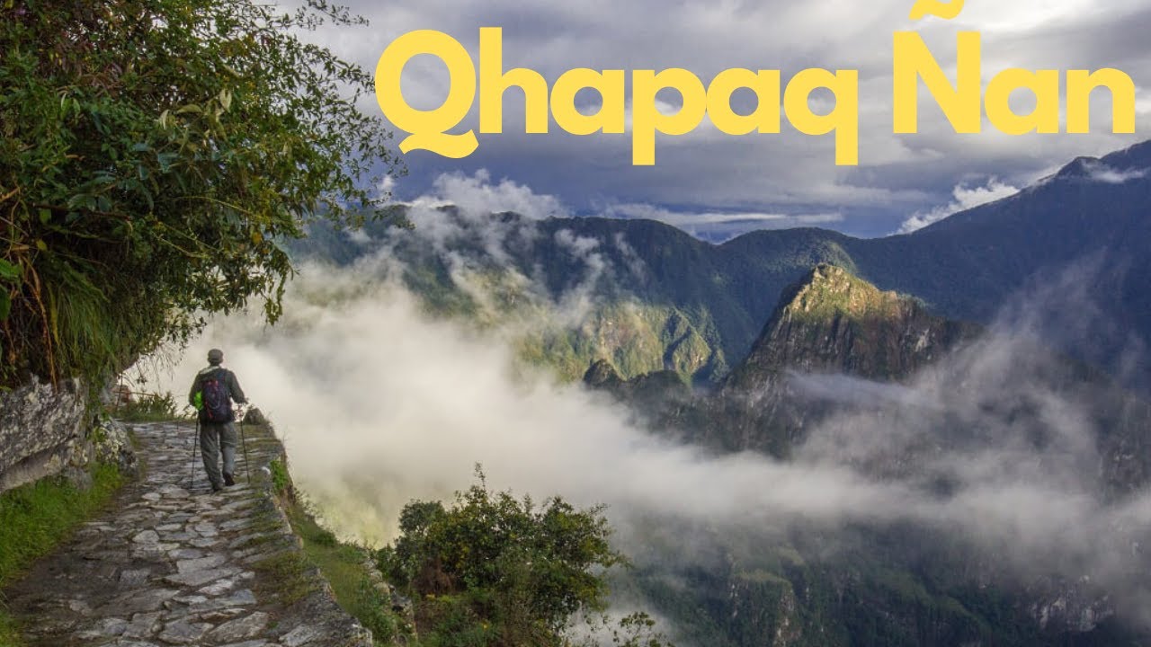 Qhapaq Ñan: The Ancient Andean Road System - YouTube