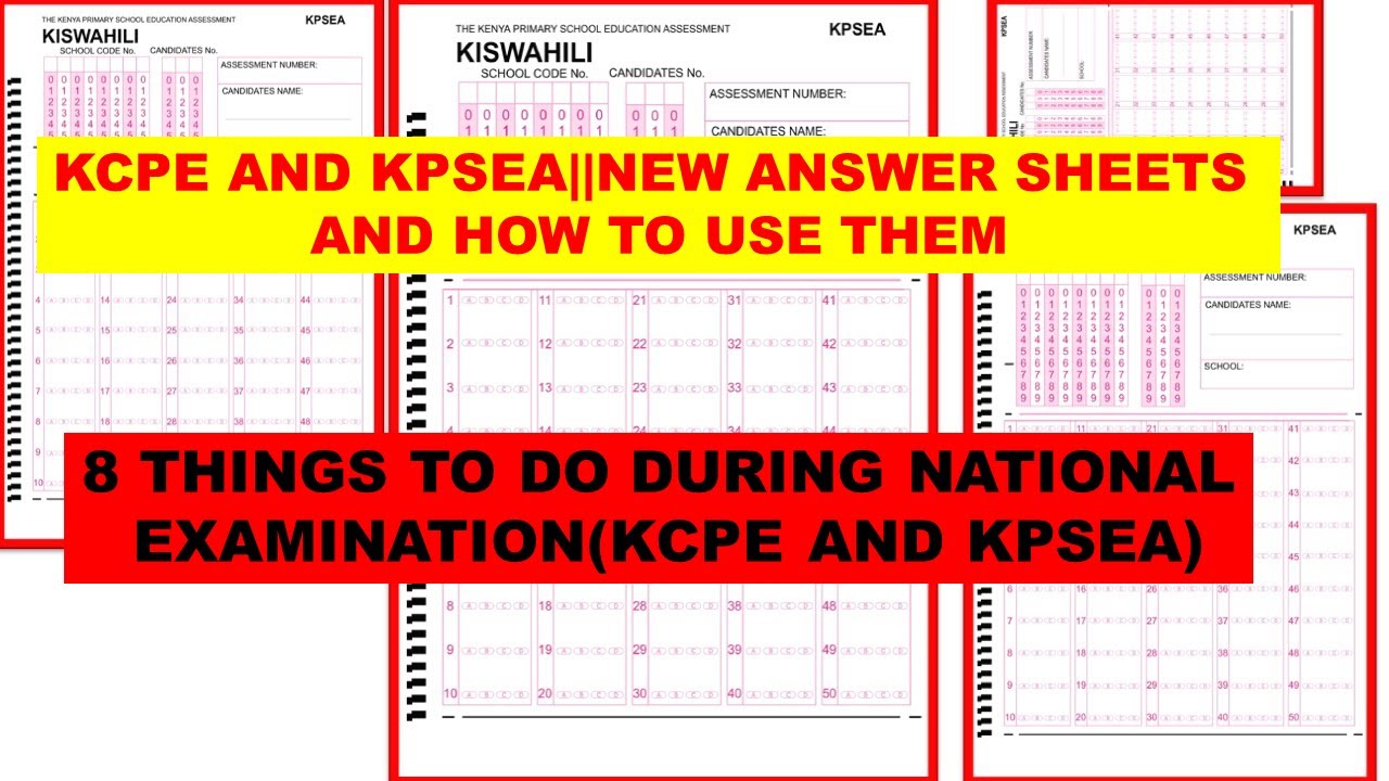 KCPE AND KPSEA NEW ANSWER SHEETS AND HOW TO USE THEM YouTube kcpe-and-kpsea-new-answer-sheets-and-how-to-use-them-youtube