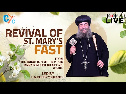 Revival of St. Mary's fast From the Monastery of the Virgin Mary in ...
