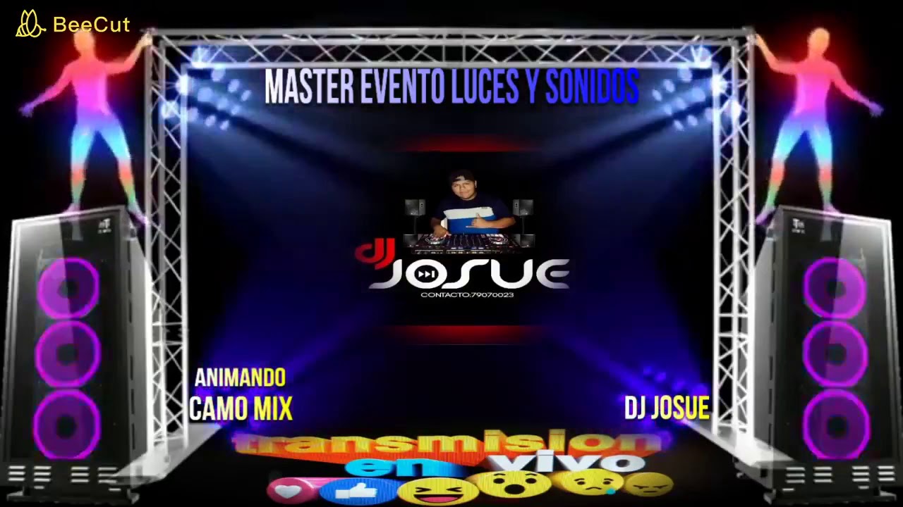 MIXX CON ANIMACION DJ JOSUE ANIMANDO CAMO MIX CONTRATOS AL 76620995 ...