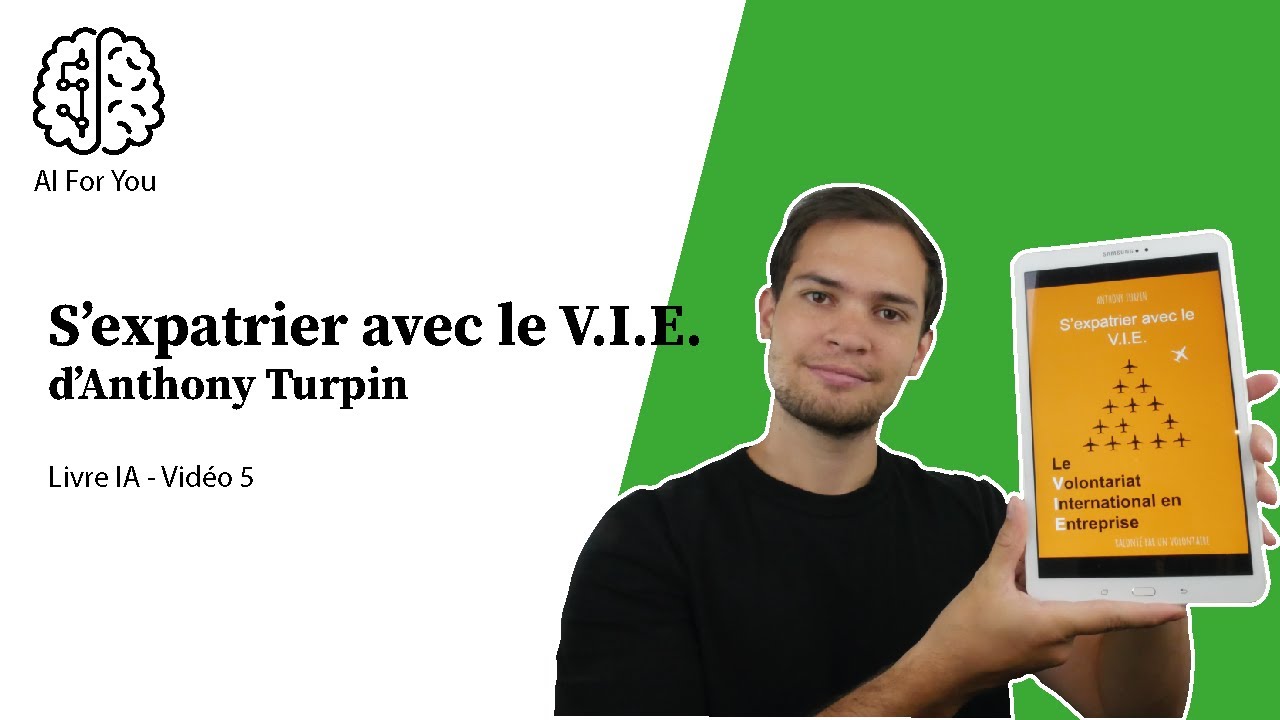 S'expatrier avec le V.I.E. d'Anthony Turpin - LIVRE IA #5 - YouTube