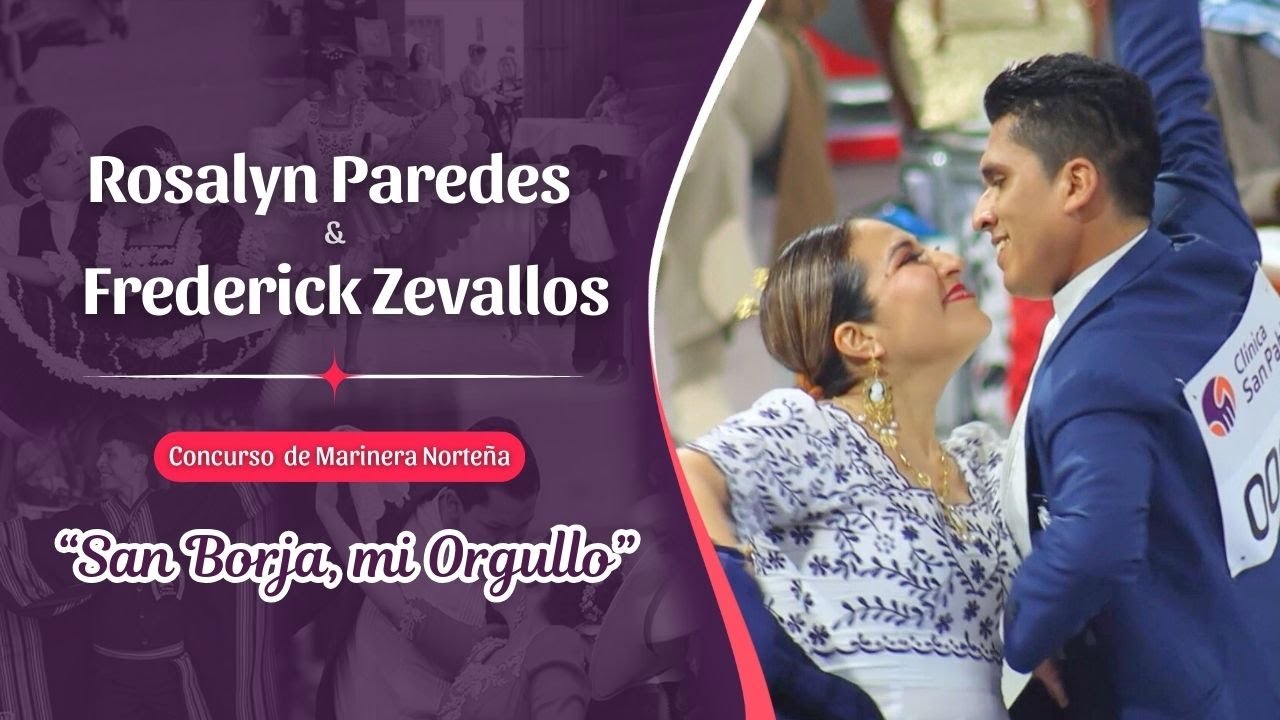 🎷Trujillo de mis Amores - 💃Rosalyn Paredes y Frederick Zevallos 🕺 ...