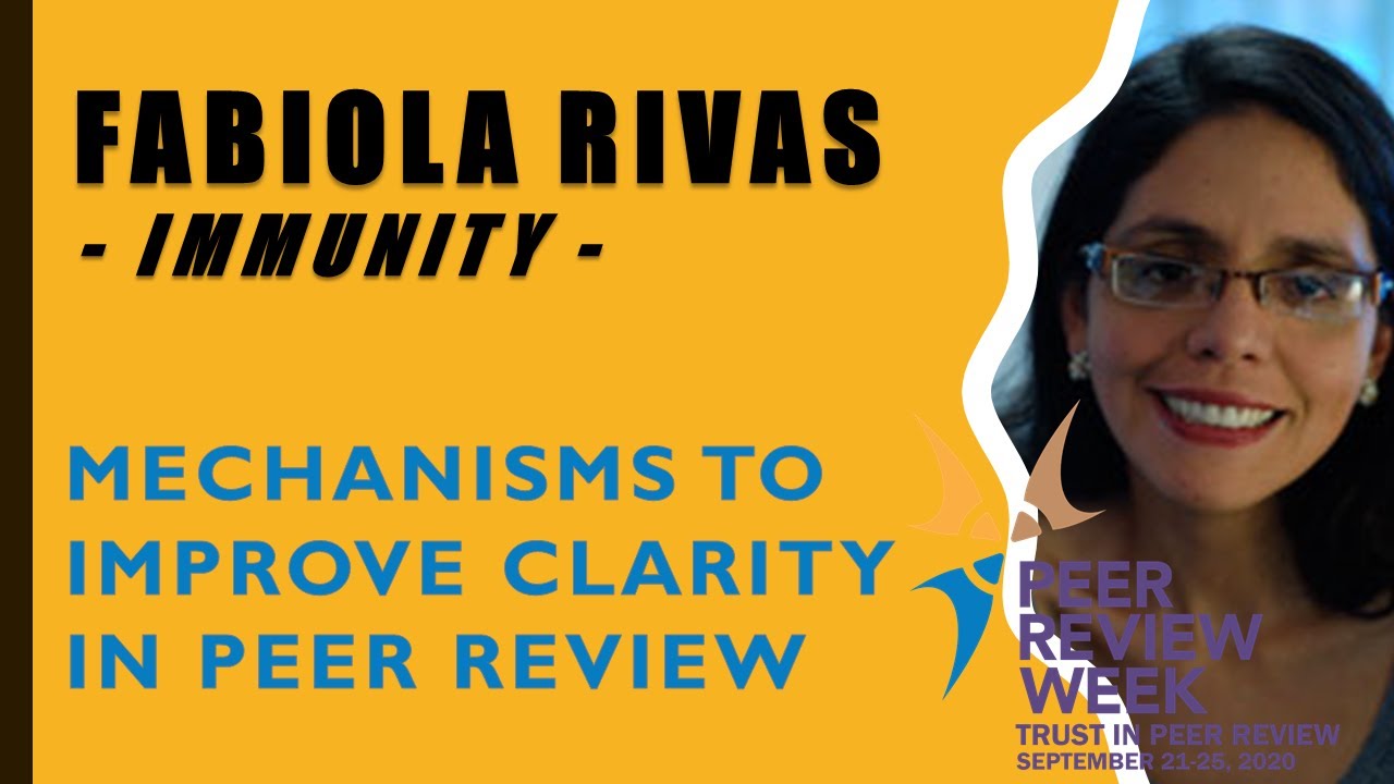 Mechanisms to improve clarity in peer review (Fabiola Rivas, Immunity ...