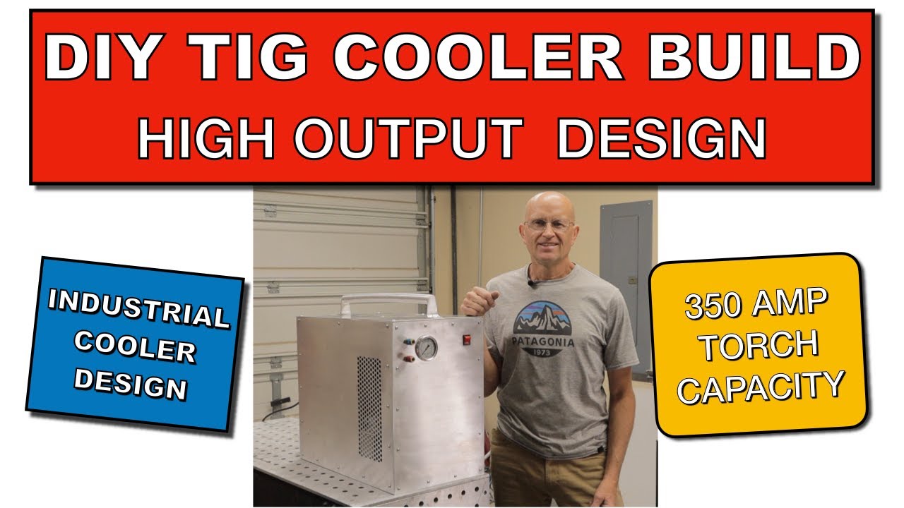 HEAVY DUTY TIG COOLER BUILD With Common Parts-- 350 AMP DESIGN! - YouTube