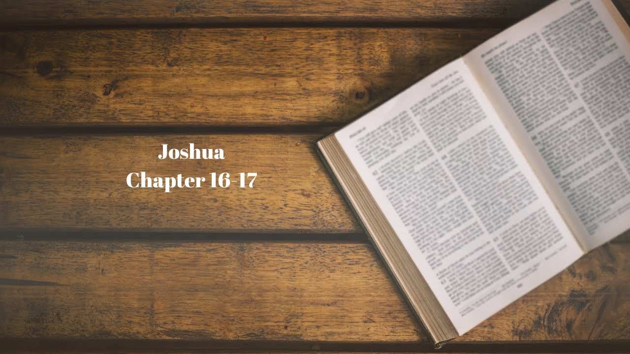 Joshua Chapter 16-17 - YouTube