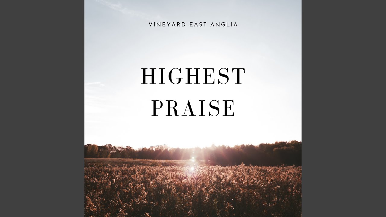 Highest Praise - YouTube