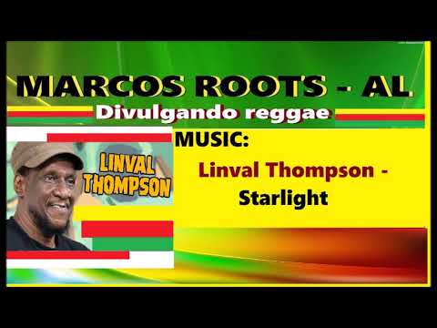 DIVULGANDO: Linval Thompson - Starlight / MARCOS ROOTS - AL - YouTube
