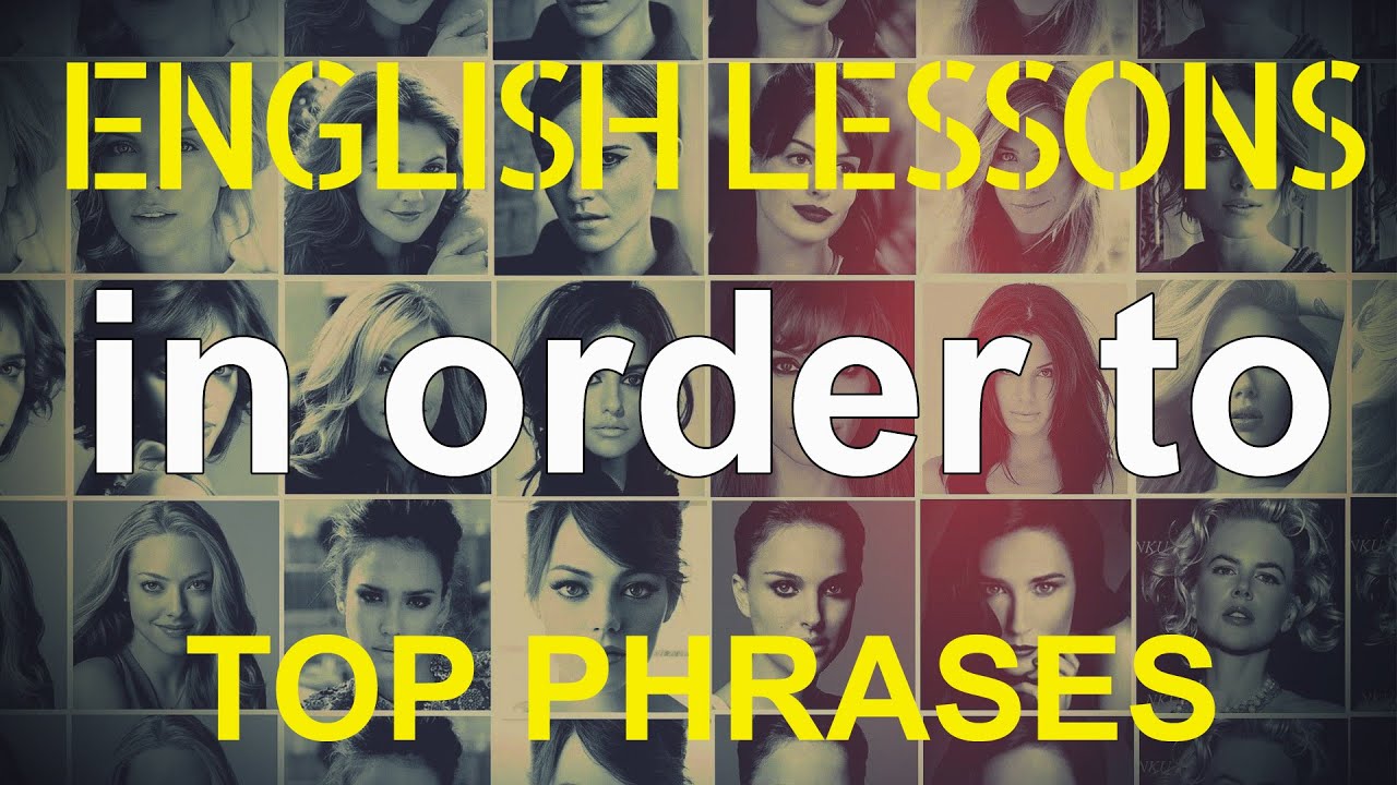 IN ORDER TO Top English Phrases Hollywood English YouTube in-order-to-top-english-phrases-hollywood-english-youtube