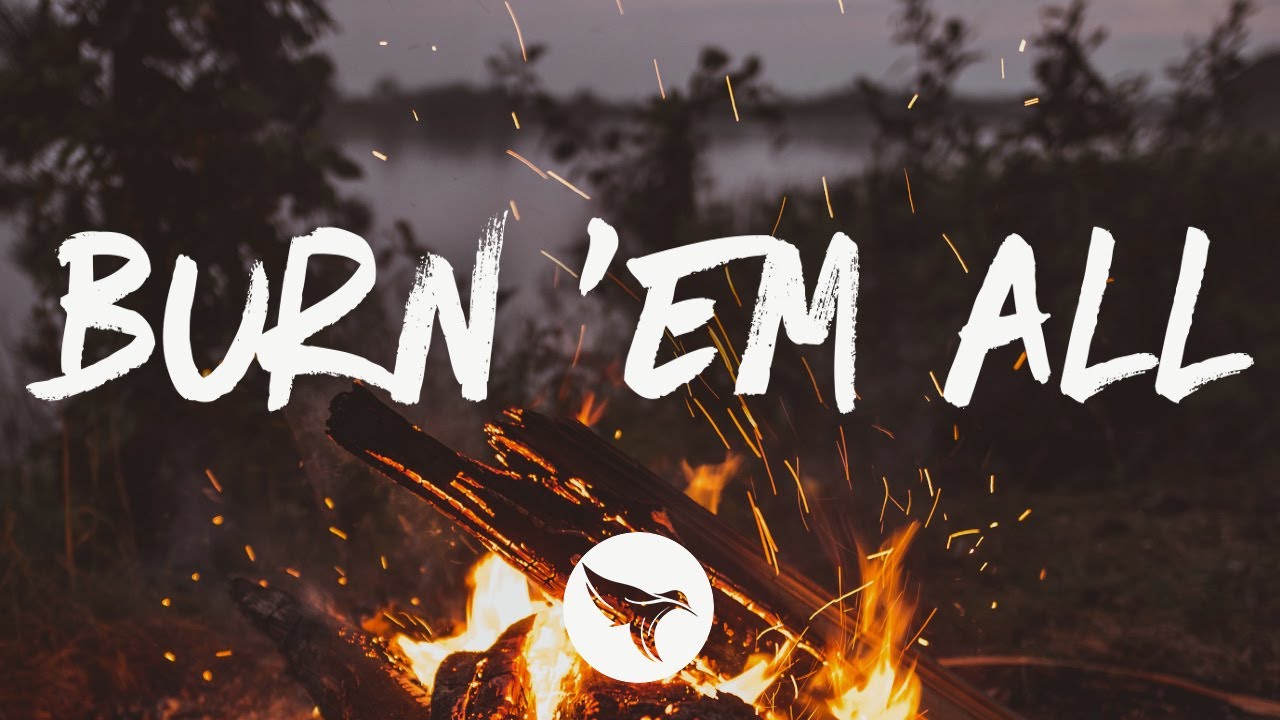 Kameron Marlowe - Burn 'Em All (Lyrics) - YouTube