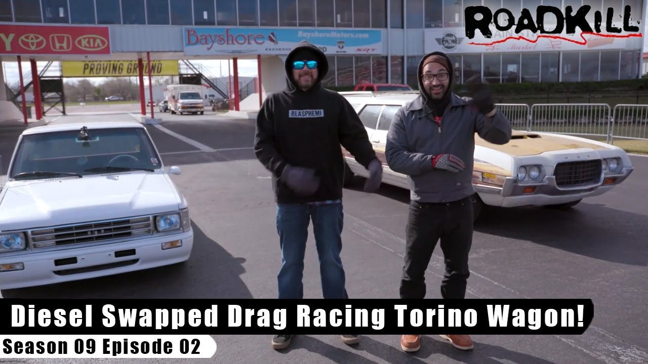 Diesel Swapped Drag Racing Torino Wagon! - Roadkill S09E02 - Reality ...