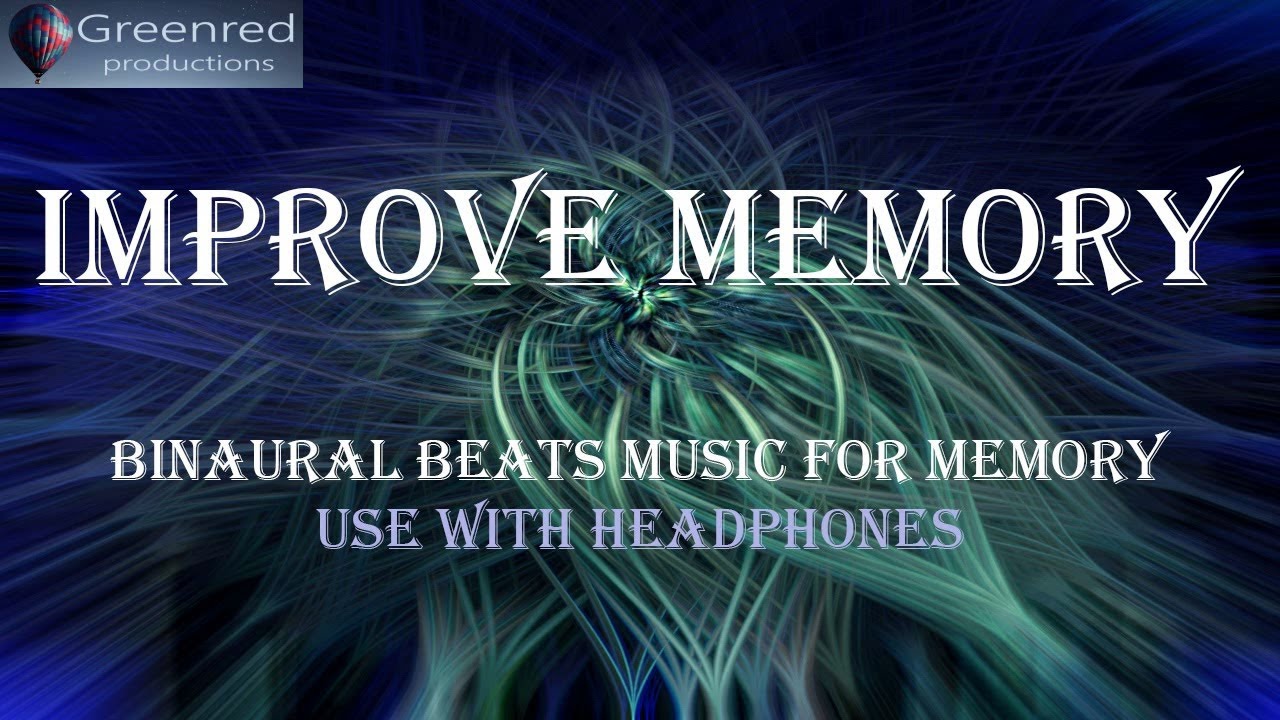 Improve Memory with Binaural Beats Music, Memory Music - Focus Music ...