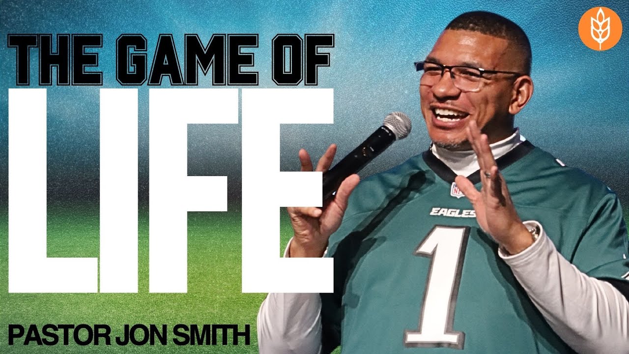 The Game of Life | Pastor Jon Smith - YouTube