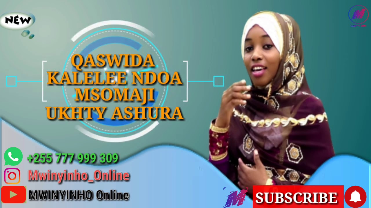 NEW QASWIDA KALELEE NDOA//MSOMAJI UKHTY ASHURA 2020 - YouTube