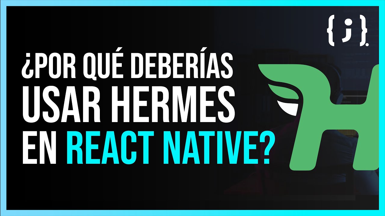 Usando Hermes para optimizar tu aplicación de React Native (Android ...